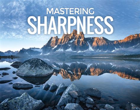 Mastering Sharpness Fototripper