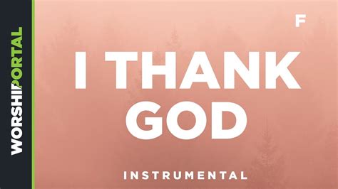 I Thank God Female Key F Instrumental Youtube