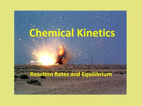 Ppt Chemical Kinetics Powerpoint Presentation Free Download Id4565640