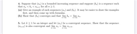 solved 4 suppose that an is a bounded increasing sequence