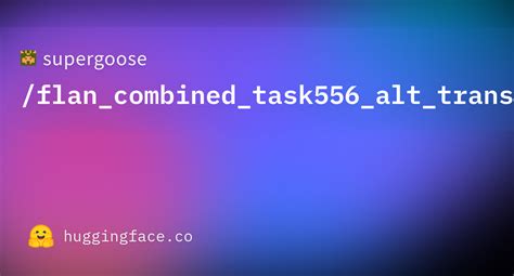 Supergoose Flan Combined Task556 Alt Translation En Ja Datasets At Hugging Face