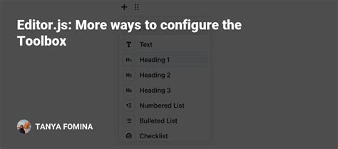 Editor Js More Ways To Configure The Toolbox