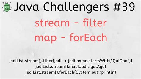 stream filter map foreach jc 39