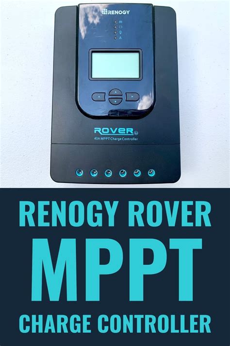 Renogy Rover Mppt Charge Controller Review Artofit
