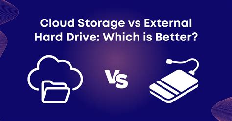 Cloud Storage Vs External Hard Drive: Which Is Better?