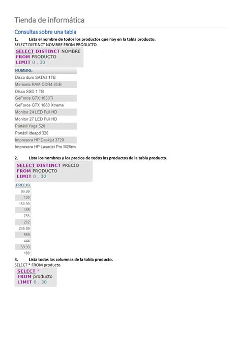Realización de consultas SQL Tienda de informtica Consultas sobre una tabla Lista el nombre