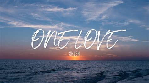 Shubh One Love Lyrics Youtube