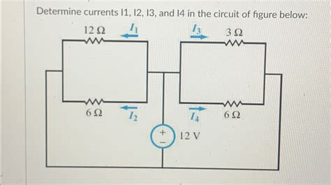 Solved Determine Currents And In The Circuit Chegg Com