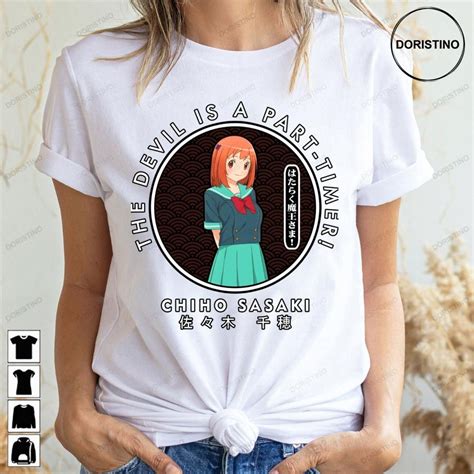 Chiho Sasaki The Devil Is A Part Timer Limited Edition T Shirts