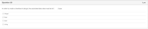 Solved In Order To Create A Checkbox In Dat Gui The Chegg Com