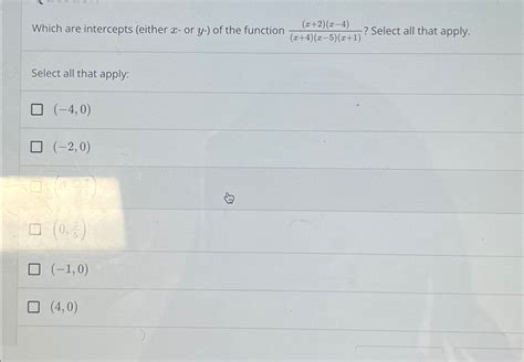 solved which are intercepts either x ﻿or y ﻿of the