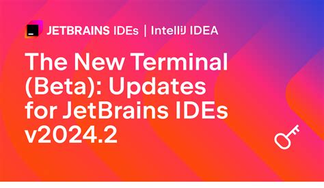 The New Terminal Beta Updates For Jetbrains Ides V20242 The Intellij Idea Blog