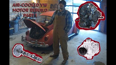Air Cooled Volkswagen Motor Rebuild Part 1 Disassembly Youtube