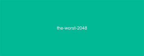 The Worst 2048