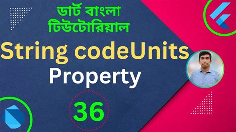 Dart String Codeunits Property Dart Tutorial For Flutter In Bangla