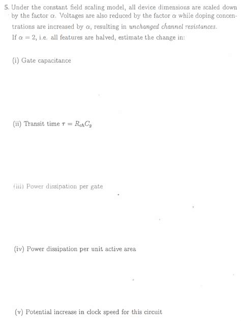 Solved 5 Under The Constant Field Scaling Model All Device