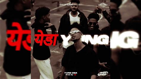 YUNG DSA - YEDA YUNG | OFFICIAL MUSIC VIDEO | PROD BY YD @yeardown | Gully Gang Records | 2024 ...