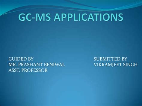 Gc Ms Applications Pptx