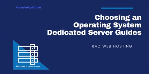 Choosing An Operating System Knowledgebase Rad Web Hosting