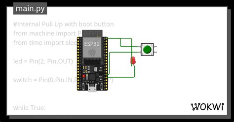 Micro Python Internal Pull Up With Boot Button Wokwi ESP32 STM32 Arduino Simulator