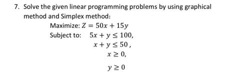 Solved Solve The Given Linear Programming Problems By Chegg