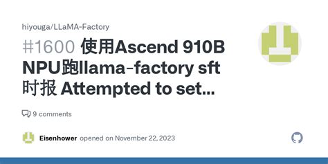 Ascend B Npu Llama Factory Sft Attempted To Set The Storage Of A Tensor On Device Npu