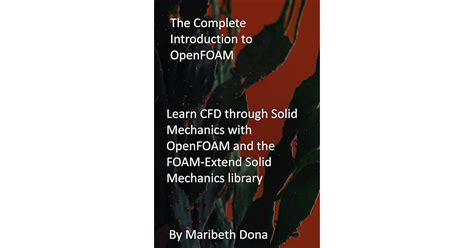 The Complete Introduction To Openfoam Learn Cfd Through Solid