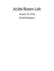 Acids And Base Lab Report Acids Bases Lab January Daniel Rodriguez Purpose The