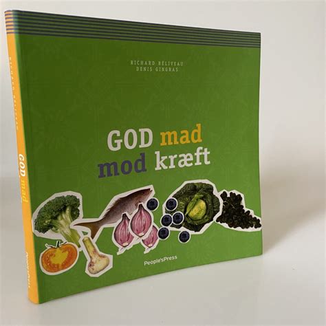 Richard Beliveau Og Denis Gingras God Mad Mod Kræft Køb Brugt Her Boggaragen Dk