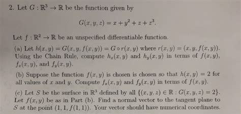 Solved Let G R R Be The Function Given By G X Y Z Chegg Com
