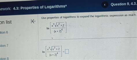 solved use properties of logarithms to expand the
