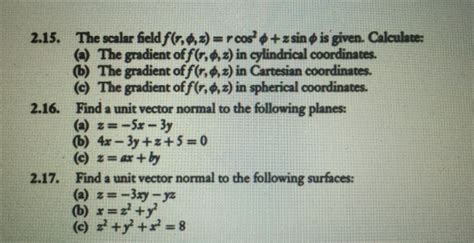 Solved The Scalar Field F R Phi Z R Cos Phi Z Sin Chegg