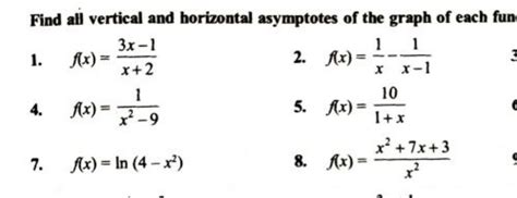 Find All Vertical And Horizontal Asymptotes Of The Graph Of Each Fun Fx