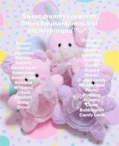 Sweet Dreamy Keywords Filters For Usernames And Displays Inspo ´ ω