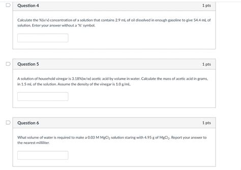 Solved Question Pts Calculate The V V Concentration Chegg