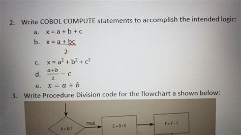 Solved A 2 Write Cobol Compute Statements To Accomplish