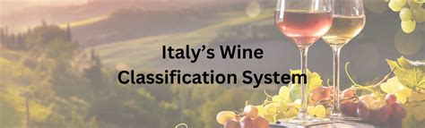 Understanding The Wine Classification System In Italy