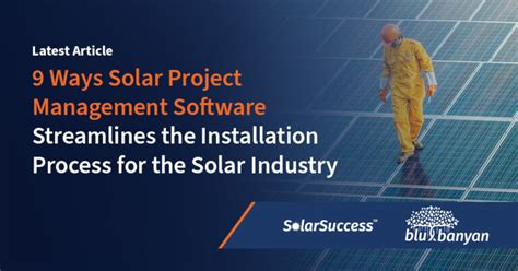 9 Ways Solar Project Management Software Streamlines The Installation