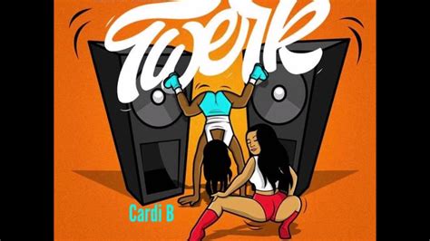 Cardi B Ft Twerk City Girls Youtube Music