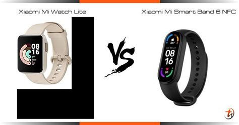 Banding Xiaomi Mi Watch Lite Dan Xiaomi Mi Smart Band Nfc Spesifikasi Dan Harga Di Malaysia