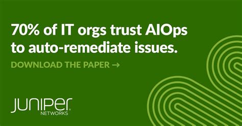 Juniper Networks On Linkedin The Business Value Of Aiops Driven Network Management