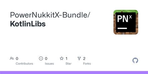 GitHub PowerNukkitX Bundle KotlinLibs