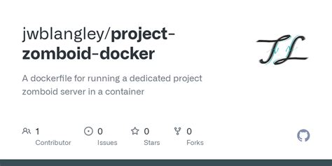 GitHub Jwblangley Project Zomboid Docker A Dockerfile For Running A