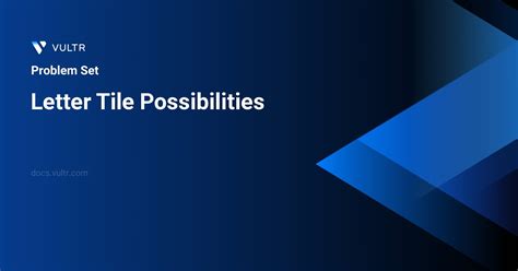 1079 Letter Tile Possibilities Solutions And Explanation Vultr Docs