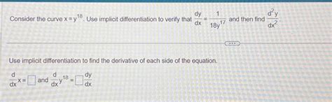 Solved Consider The Curve Xy18 Use Implicit