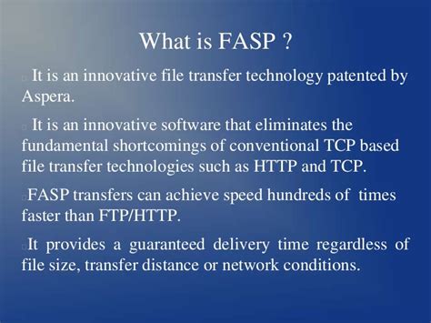 Fast And Secure Protocol Fasp