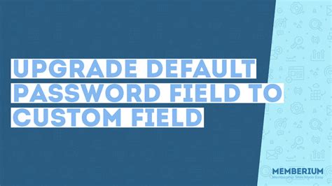 how to migrate passwords to a custom password field memberium keap