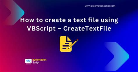 How To Write Text File Using VBScript AutomationScript