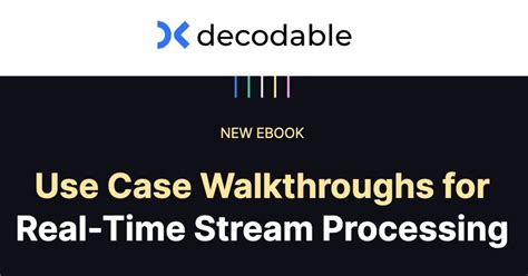 decodable on linkedin ebook use case walkthroughs for real time