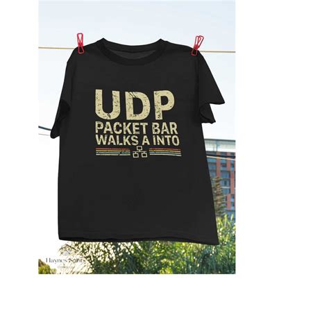 Udp Packet Bar Walks A Into Funny Network Engineer Vintage T Inspire